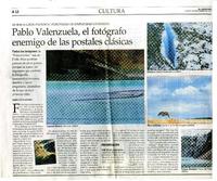 BND Visor : Pablo Valenzuela, el fotógrafo enemigo de las postales ...